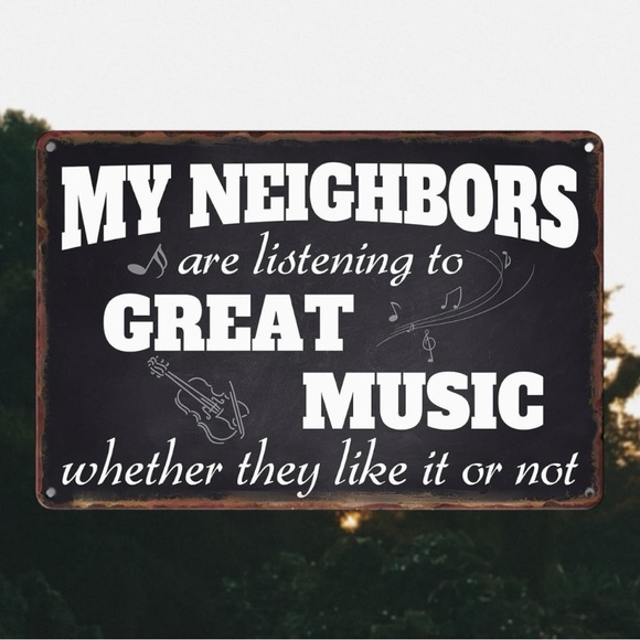 Wall Decor | Funny Neighbor Music Metal Sign New | Poshmark